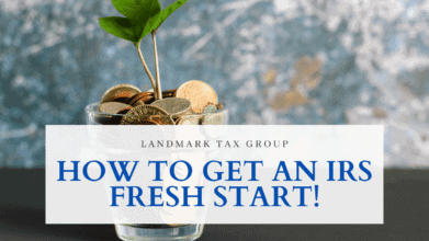 FREE: How to Get an IRS Fresh Start! - Landmark Tax Group